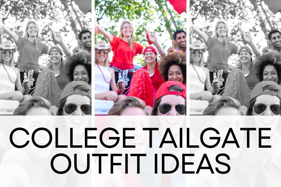 15 Trendy College Tailgate Outfit Ideas for Gameday - LVD Letters
