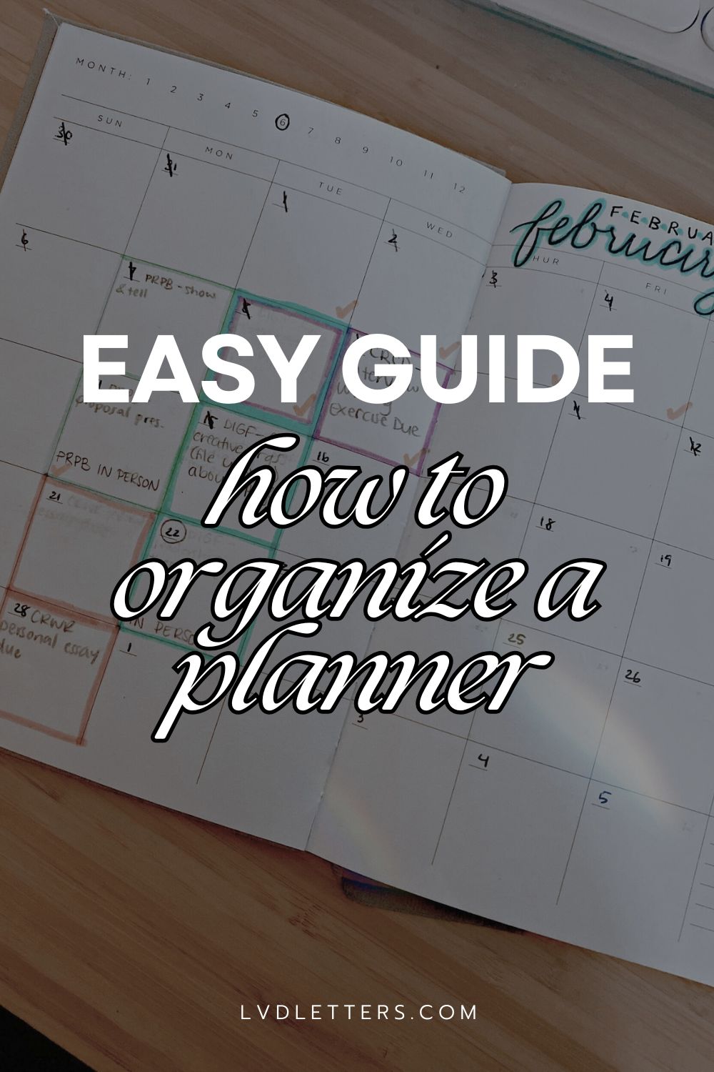 How to Organize a Planner: BEST Planner Set Up Tips - LVD Letters